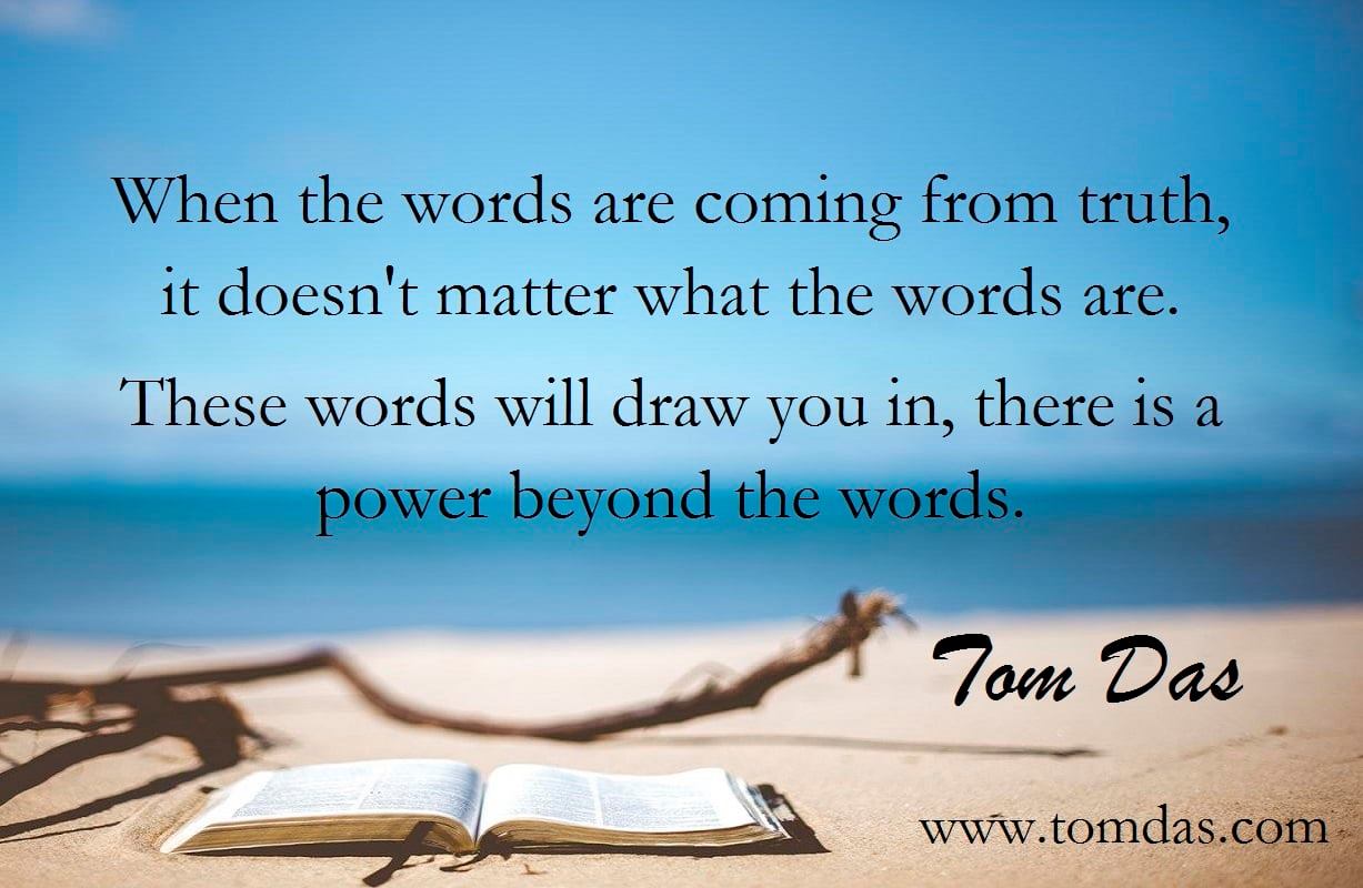 A power beyond the words | Tom Das